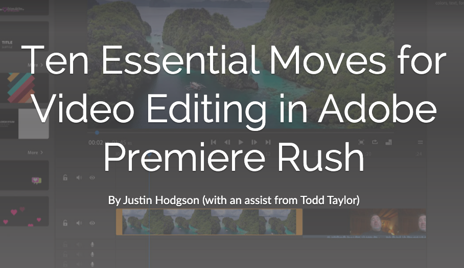10 Essential Moves – Adobe Rush – Justin Hodgson